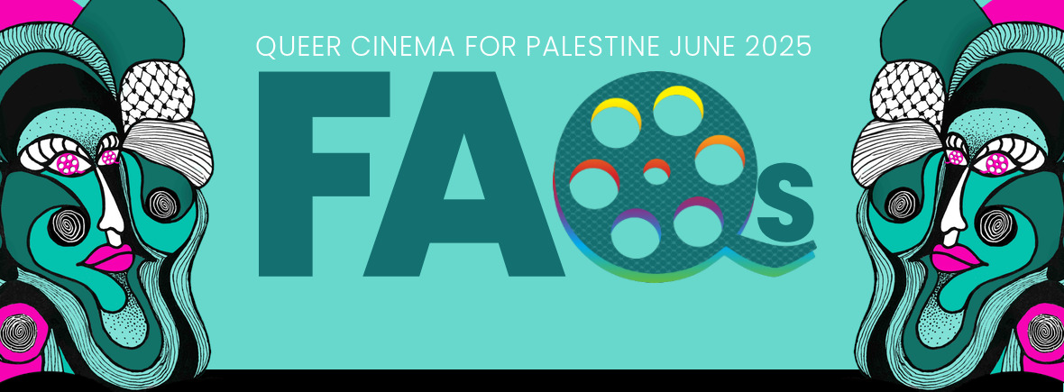 How to Participate – QCP 2025 No Pride in Genocide – QUEER CINEMA FOR PALESTINE